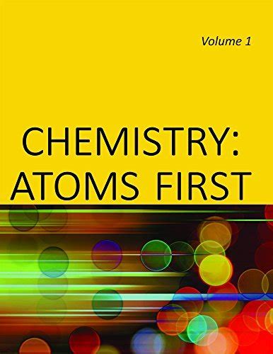 Chemistry Atoms First By OpenStax By William R Robinson Goodreads
