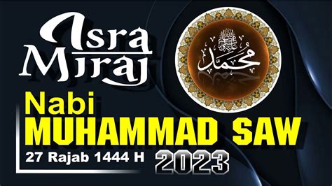 Ucapan Isra Mi Raj Selamat Memperingati Isra Miraj Nabi