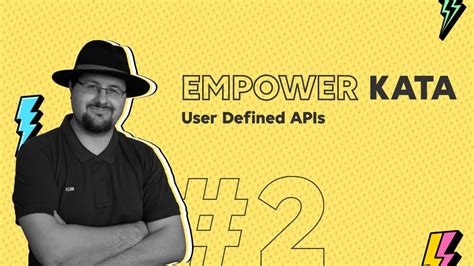 User Defined APIs Kata 2 Bringing The Thunder YouTube