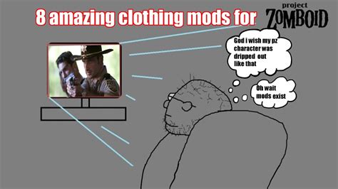 8 Amazing Clothing Mods For PROJECT ZOMBOID YouTube