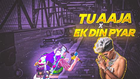 Ek Din Pyar X Tu Aaja L Mc Stan Fps Bgmi Pubg Montage Youtube