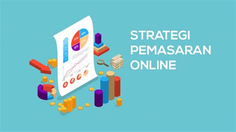 Strategi Pemasaran Online Efektif Lead Innovation Acceleration