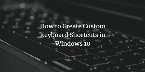 How To Create A Desktop Shortcut In Windows In Windows Keyboard