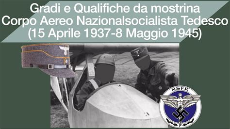 Gradi E Qualifiche Corpo Aereo Nazionalsocialista Tedesco 1937 1945