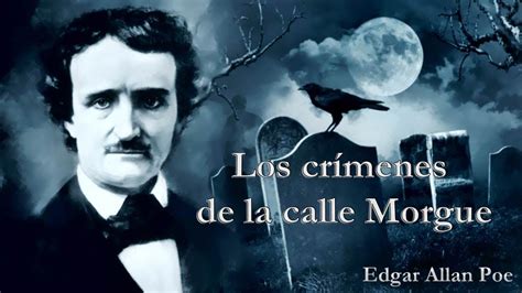 Los Cr Menes De La Calle Morgue Audiolibro Completo Edgar Allan Poe
