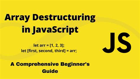 array destructuring in javascript a comprehensive beginner s guide