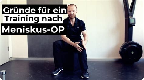 Training nach einer Meniskus OP Thomas Loch Gründe und Übungen