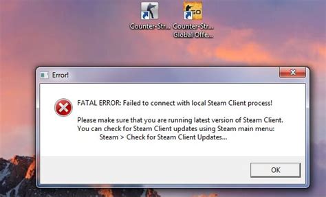 how to fix fatal error failed to connect with local steam client process in cs go