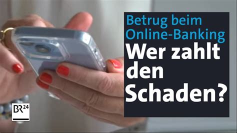 Betrug Beim Online Banking Oft Schwer Zu Erkennen Wer Zahlt Den