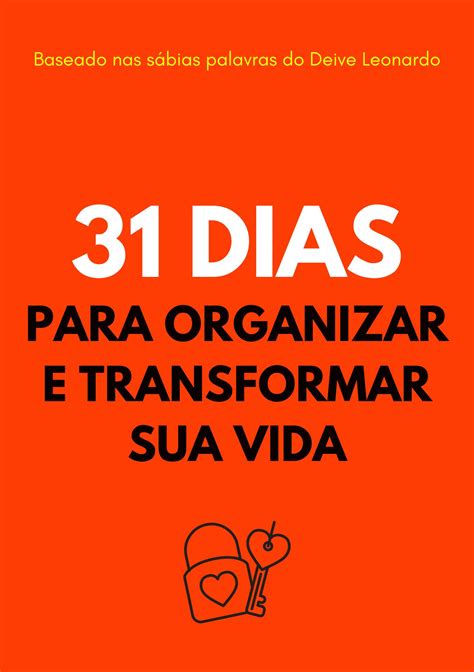 Dias Para Organizar E Transformar Sua Vida Vida Deus Hotmart