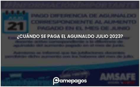Cu Ndo Se Paga El Aguinaldo Julio Actualizado