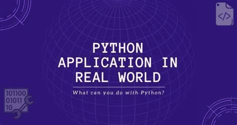 Top Python Applications In The Real World