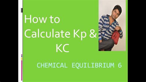 how to calculate kp and kc chemical equilibrium 6 for iit jee neet class 11 youtube