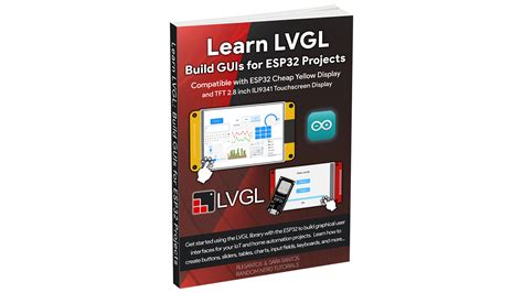 learn lvgl build guis for esp32 projects ebook random nerd tutorials