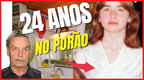 A Menina Que Passou Anos Presa No Por O Hist Rias Tristes E Reais