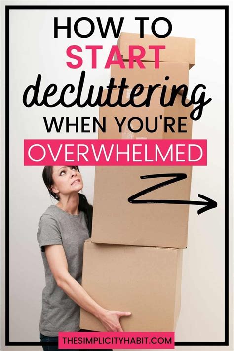 how to start decluttering when you re overwhelmed declutter declutter your life decluttering