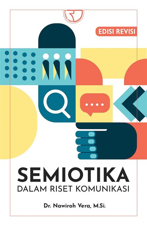 Jual Buku Semiotika Dalam Riset Komunikasi Karya Nawiroh Vera Toko