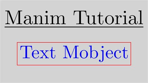 creating text objects in manim manim tutorials youtube