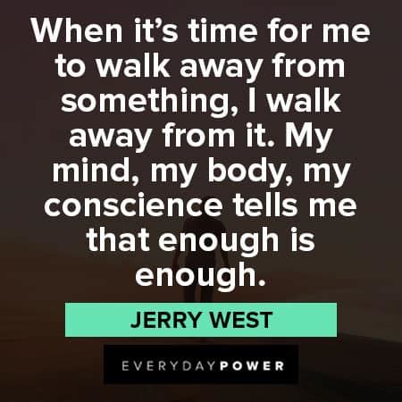 When Its Time To Walk Away Quotes Daily Inspirational Posters