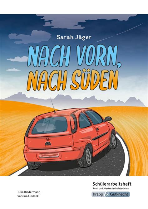 Nach vorn nach Süden Sarah Jäger Schülerarbeitsheft M Niveau
