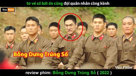 tờ Vé Số Bất Ổn và Đội quân nhân Cồng Kềnh review phim Bỗng Dưng