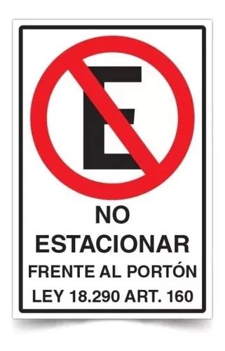 Se Aletica No Estacionar Frente Al Port N Ley X Cm