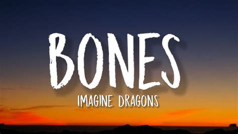Imagine Dragons Bones Lyrics Youtube