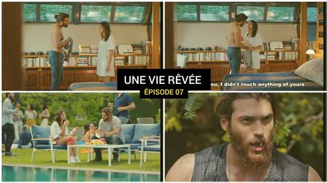UNE VIE RÊVÉE ÉPISODE 7 CAN ET SANEM SUR NOVELASTV YouTube