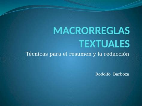PPTX MACRORREGLAS TEXTUALES PDFSLIDE NET
