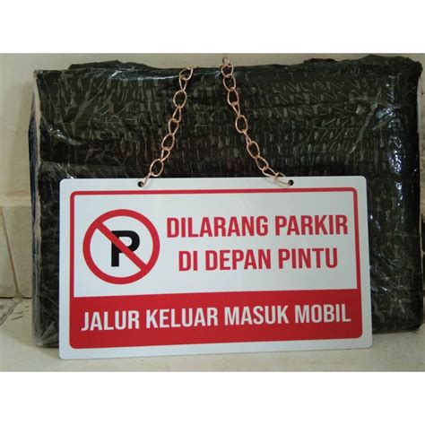 Jual DILARANG PARKIR DIDEPAN PINTU DILARANG PARKIR BAHAN ACRYLIC TAHAN