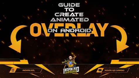 Guide To Create Animated Gaming Overlay On Android Kinemaster Xolo