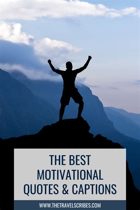 Motivational Captions 250 Of The Best Motivational Quotes
