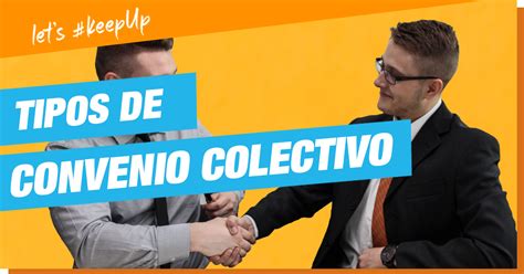 Tipos De Convenios Colectivos