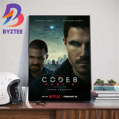 Code 8 Part II Official Poster With Starring Robbie Amell And Stephen