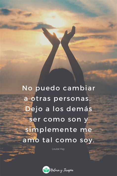 Me Amo Tal Como Soy Afirmaciones De Louise Hay Afirmaciones