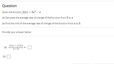 solved given the function f x 3x2−x a calculate the