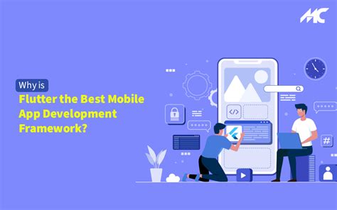 why is flutter the best mobile app development framework mobilecoderz