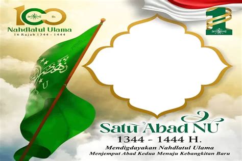 1 Abad NU Sejarah Berdirinya Nahdlatul Ulama Hingga Berusia 100 Tahun