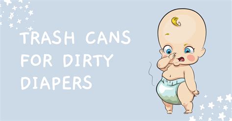 Diaper Genie Vs Trash Can A Comprehensive Guide To Managing Dirty
