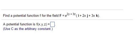 solved find a potential function f for the field f e 2y