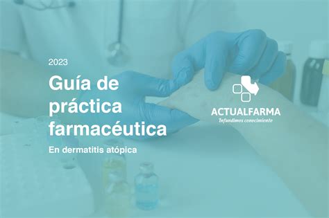 Tratamiento de la dermatitis atópica Actualfarma