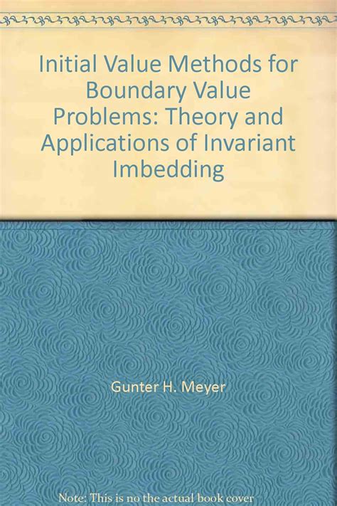 initial value methods for boundary value problems theory and applications of invariant