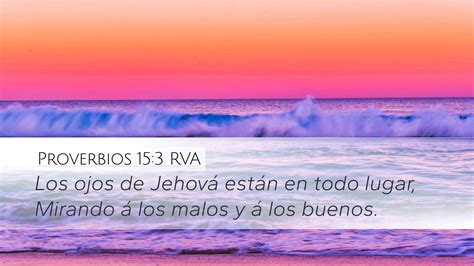Proverbios 15 3 RVA Desktop Wallpaper Los ojos de Jehová están en