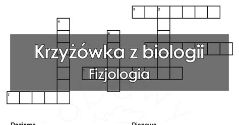 Krzyżówka z biologii Fizjologia w PDF do druku