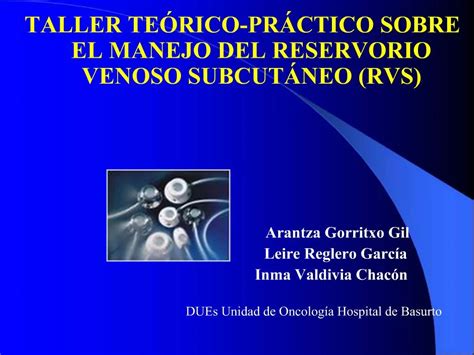 PPT TALLER TE RICO PR CTICO SOBRE EL MANEJO DEL RESERVORIO VENOSO