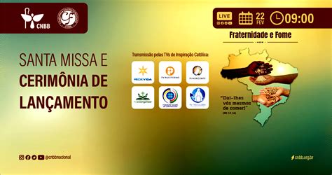 CNBB lança a Campanha da Fraternidade sobrea fome no Brasil Diário