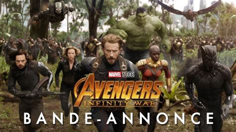 Avengers Infinity War Premi Re Bande Annonce Vf Youtube