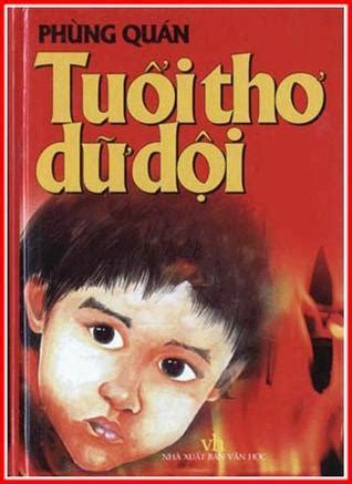 Tuổi Thơ Dữ Dội by Phùng Quán Goodreads