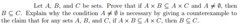 solved 0 then let a b and c be sets prove that if a × b