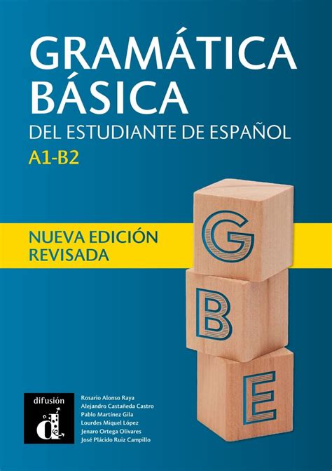 Gramática básica del estudiante de español Nueva edición revisada